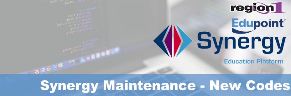 Synergy Maintenance - New Codes - ..:: Region 1 > Synergy > News You ...